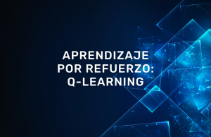 Aprendizaje por refuerzo: Q-learning - Damavis Blog