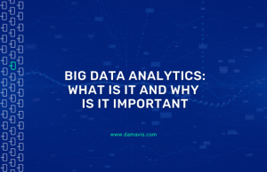 Big Data Analytics: What is it and why is it important