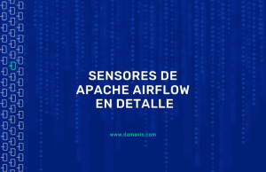 Sensores de Apache Airflow en detalle - Damavis Blog